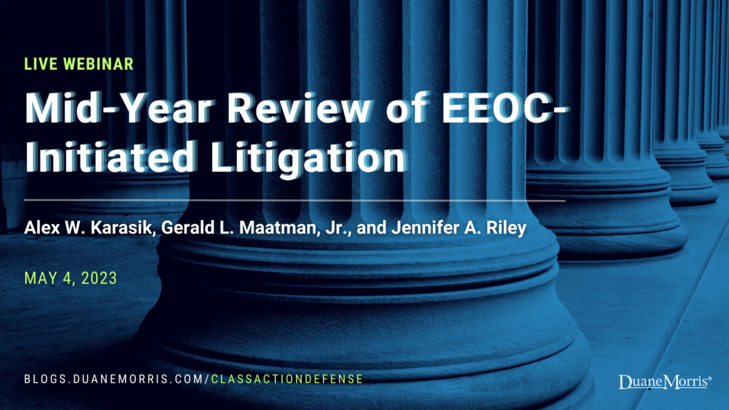 The Class Action Weekly Wire: Mid-Year Review Of EEOC-Initiated ...