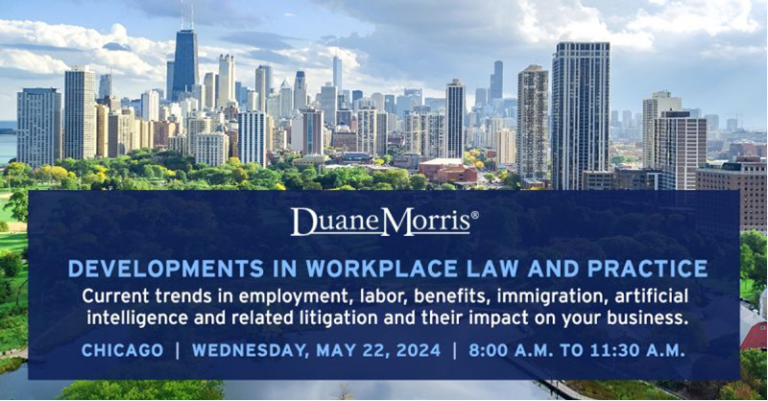 Join Us! Duane Morris Invitation: Chicago Developments In Workplace Law ...