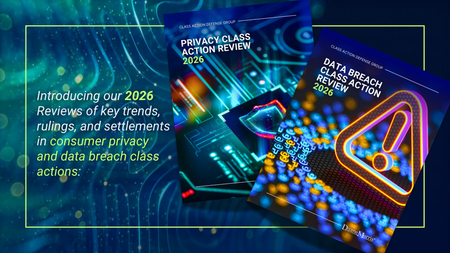 Hot Off The Presses! The Duane Morris Data Breach Class Action Review ...